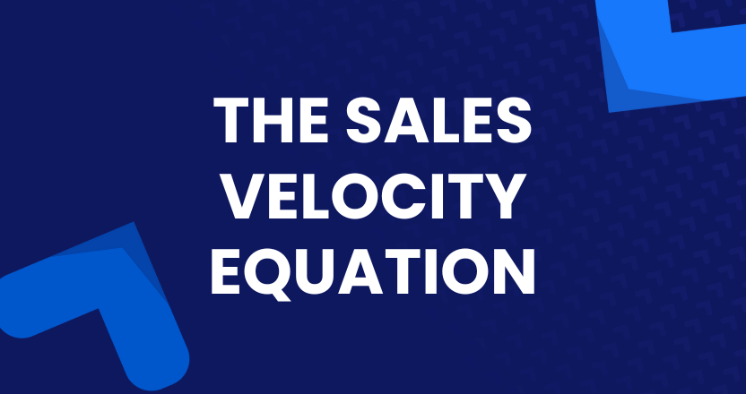 MEDDICC | Sales Velocity Equation, four key metrics
